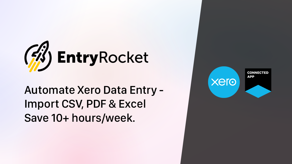 Xero CSV Import: Format Guide and Common Errors | EntryRocket